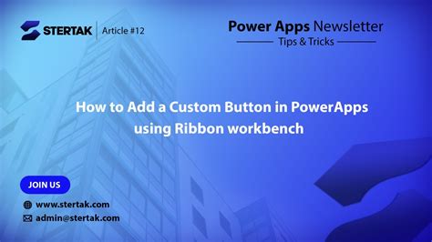 how to add a custom button in powerapps using ribbon workbench