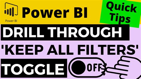 QT When To Switch Off The Keep All Filters Toggle In A Power BI Drill Through Effective