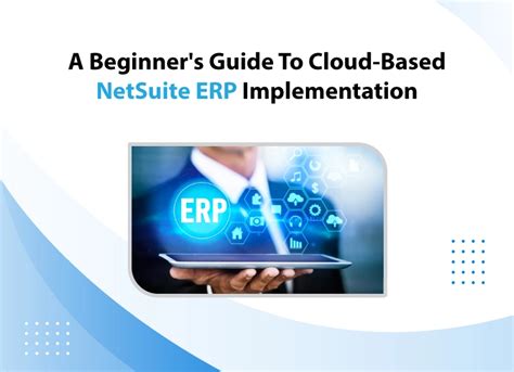 A Beginners Guide To NetSuite ERP Implementation