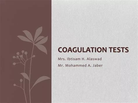 Ppt Coagulation Tests Powerpoint Presentation Free Download Id 856616