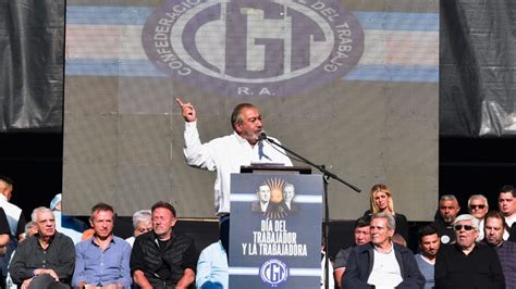 La Cgt Redobla La Apuesta La Gente Tiene Bronca