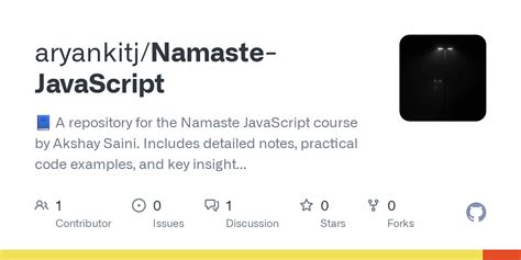 Github Aryankitj Namaste Javascript A Repository For The Namaste Javascript Course By