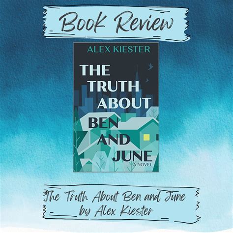 The Truth About Ben And June By Alex Kiester Really Into This