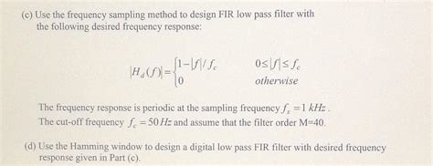 solved c use the frequency sampling method to design fir