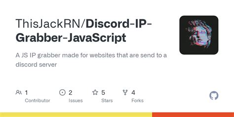 Discord IP Grabber JavaScript README Md At Main ThisJackRN Discord IP Grabber JavaScript GitHub