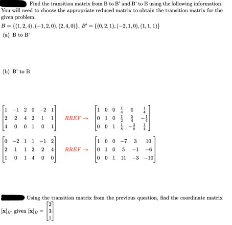 Solved Find The Transition Matrix From B To B And B To B