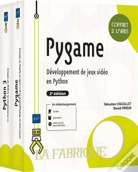 Pygame Coffret De 2 Livres Développement De Jeux Vidéo En Python 2e Édition Coffret De 2