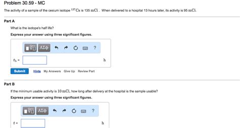 Solved The Activity Of A Sample Of The Cesium Isotope 137 Cs
