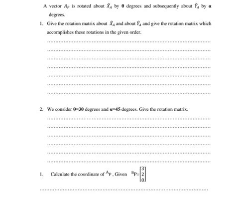 Solved A Vector Ap Is Rotated About X By Degrees And Chegg
