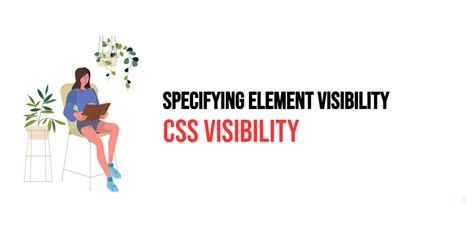 css visibility specifying element visibility