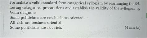 Formulate A Valid Standard Form Categorical Syllogism