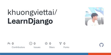 GitHub Khuongviettai LearnDjango