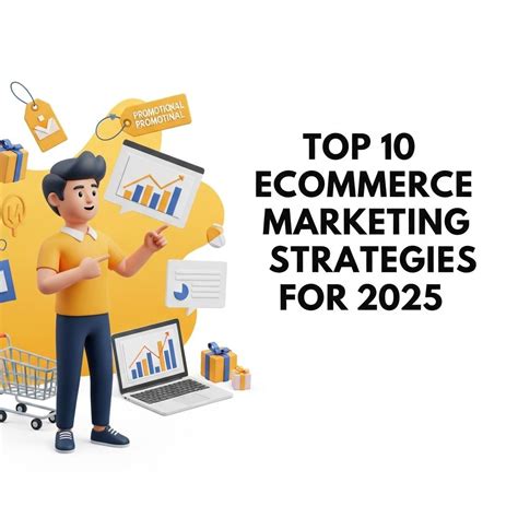 Top 10 Ecommerce Marketing Strategies For 2025 Graphic Folks