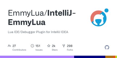 GitHub EmmyLua IntelliJ EmmyLua Lua IDE Debugger Plugin For IntelliJ IDEA