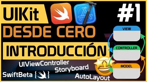 Introducción a UIKit Storyboards AutoLayout ViewController etc