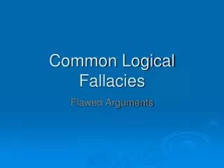 PPT Common Logical Fallacies PowerPoint Presentation Free Download ID 1972433