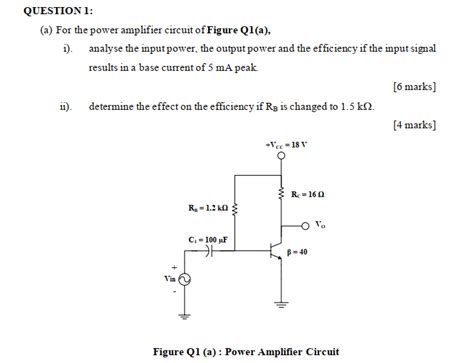 Solved Question 1 A For The Power Amplifier Circuit Of