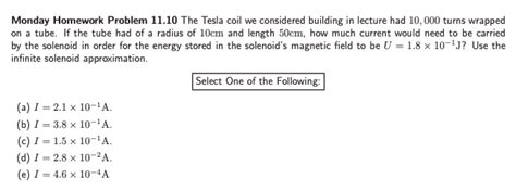 Solved Monday Homework Problem The Tesla Coil We Chegg Com