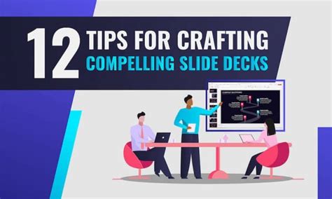 12 Ways To Make An Engaging Slide Deck And Captivate Your Audience