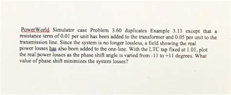 Solved PowerWorld Simulator Case Problem Duplicates Chegg
