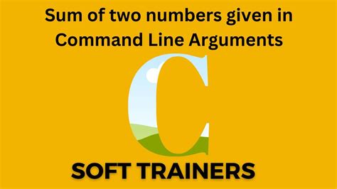 C112 Sum Of Two Numbers Given In Command Line Arguments C Language Dr Khaja Masthan Youtube