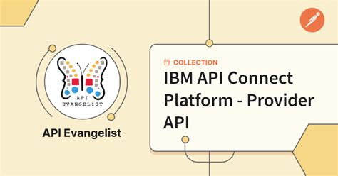 ibm api connect platform provider api ibm api connect postman api