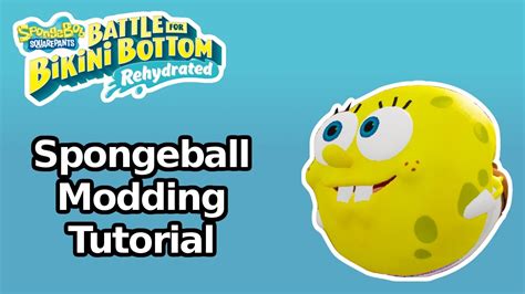 Bfbb Rehydrated Modding Spongeball Modding Tutorial Youtube