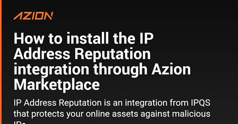 how to install the ip address reputation integration through azion