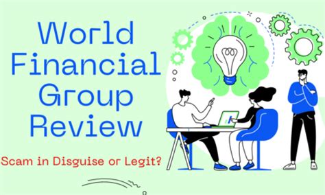 World Financial Group Review Scam In Disguise Or Legit