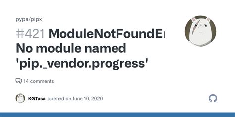 Modulenotfounderror No Module Named Pipvendorprogress · Issue