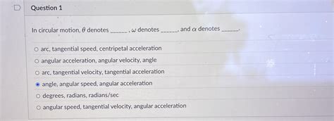 Solved Question 1in Circular Motion θ ﻿denotes ω