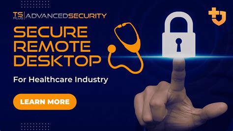 TSplus Secure Remote Desktop Solution For Healhtcare Industry