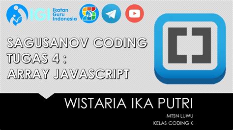 Tugas 4 Sagusanov Coding 61 Array Javascript Dengan Brackets Youtube