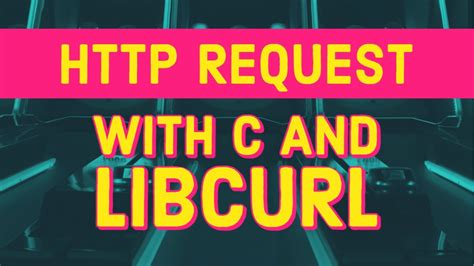 Make An Request With The C Programming Language YouTube