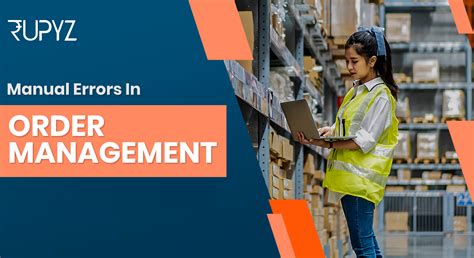 How To Reduce Manual Errors In Order Management