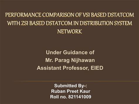Performance Comparison Of Vsi Based Dstatcom And Zsi Based Dstatcom In A Distribution System