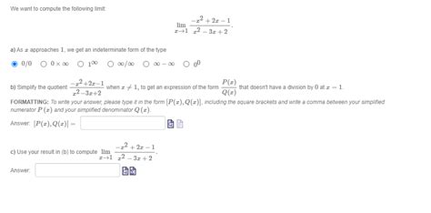 Solved We Want To Compute The Following Limit Chegg