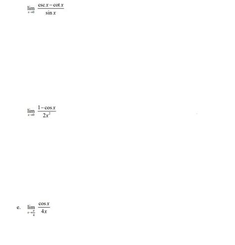 Answered Lim X→0 Lim X→0 E Lim Csc X Cotx Sin X Bartleby