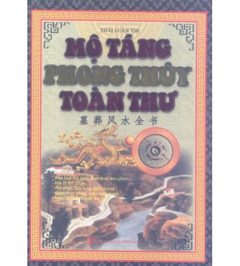 Mộ Táng Phong Thủy Toàn Thư Nxb Thời Đại 2010 Thư Viện Sách Cổ