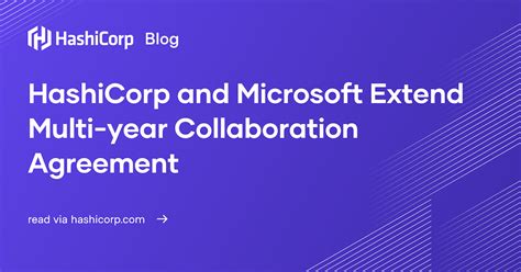 hashicorp and microsoft extend multi year collaboration agreement