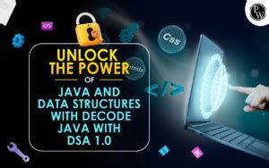 Unlock The Power Of Java And Data Structures With Decode Java With DSA 1 0