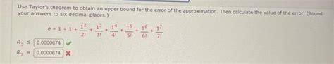 solved use taylor s theorem to obtain an upper bound for the