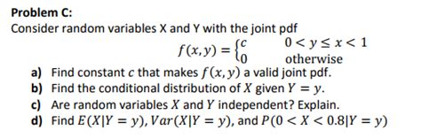 Solved Problem C Consider Random Variables X And Y With The