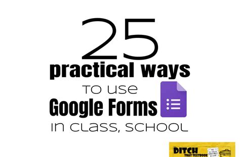 Practical Ways To Use Google Forms In School