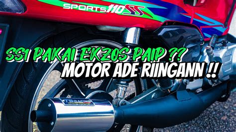 SS110 PAKAI EKZOS PAIP ?? | EKZOS TS RACING !! - YouTube