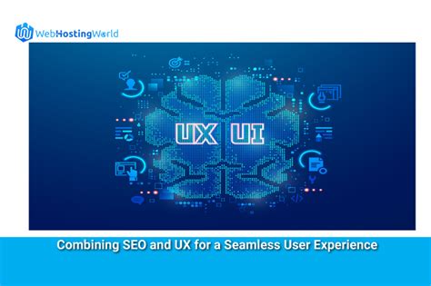 combining seo and ux for a seamless user experience whw combining seo and ux for a seamless