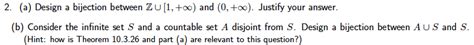 Solved 2 A Design A Bijection Between Z∪ 1∞ And