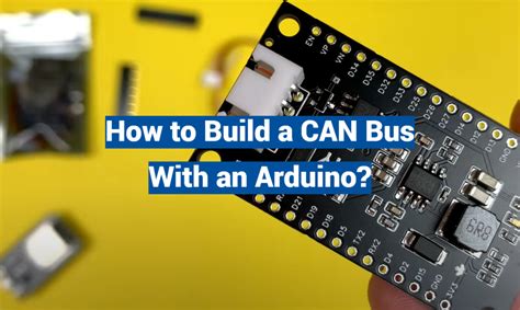 How To Build A Can Bus With An Arduino Technetron Electronics