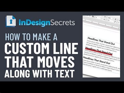 InDesign How To Make A Custom Line That Moves With Text Video Tutorial Indesign Tutorials