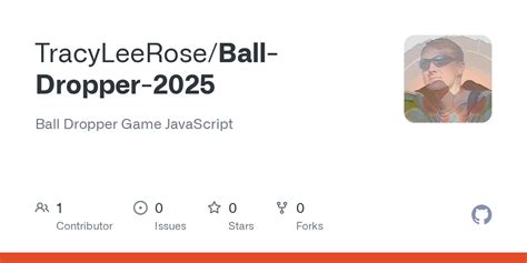 Github Tracyleeroseball Dropper 2025 Ball Dropper Game Javascript